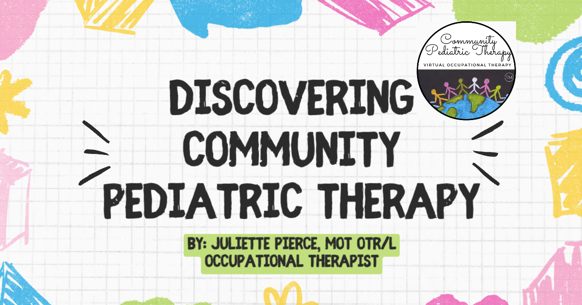 Discovering Community Pediatric TherapyPresentation (Website)